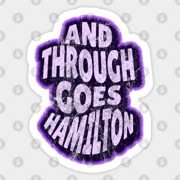 Through Goes Hamilton - Formula 1 - Sticker | TeePublic